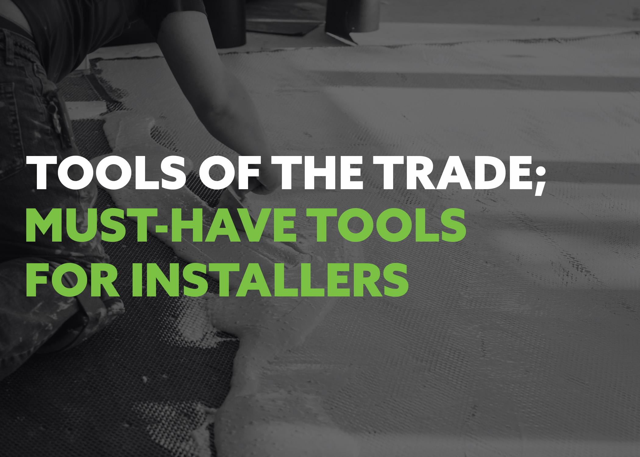 103. Tools of the Trade; Must-Have Tools for Installers - Go Carrera